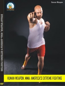 Human Weapon, MMA: America's Extreme Fighting - Tự Học MMA Qua DVD ...