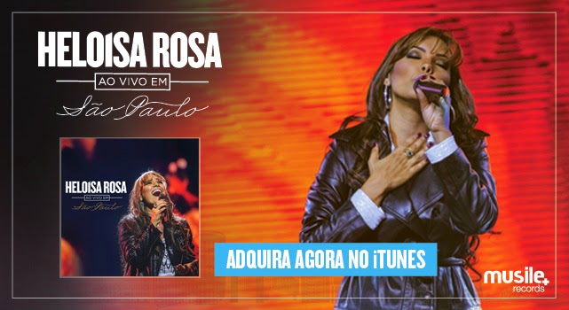 O novo do Gospel: Conheça os novos CDs e DVD de Heloisa Rosa “Ao Vivo ...