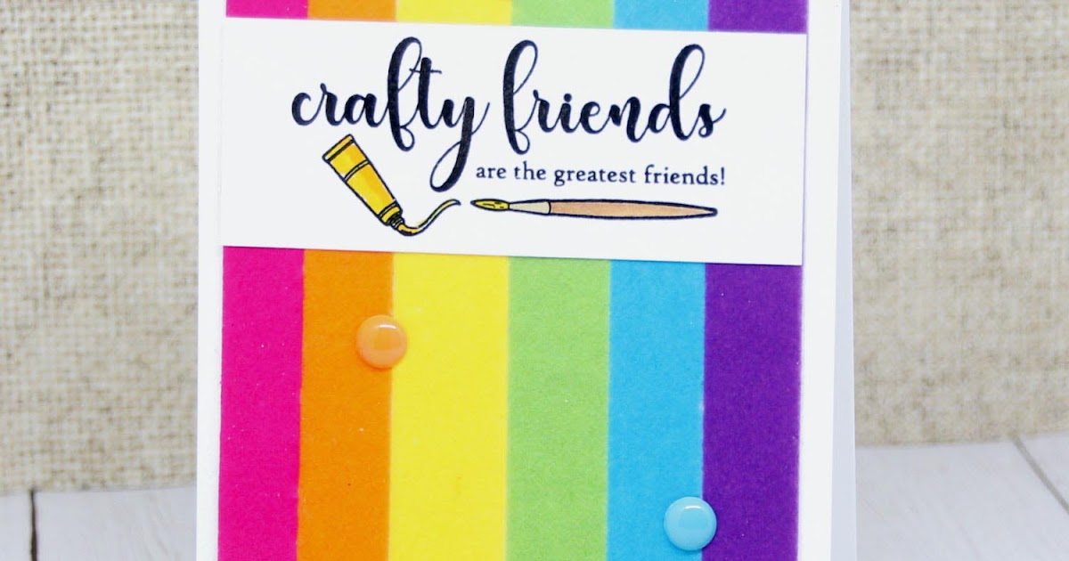Created 4 Creativity : Crafty Friends are the Greatest Friends!