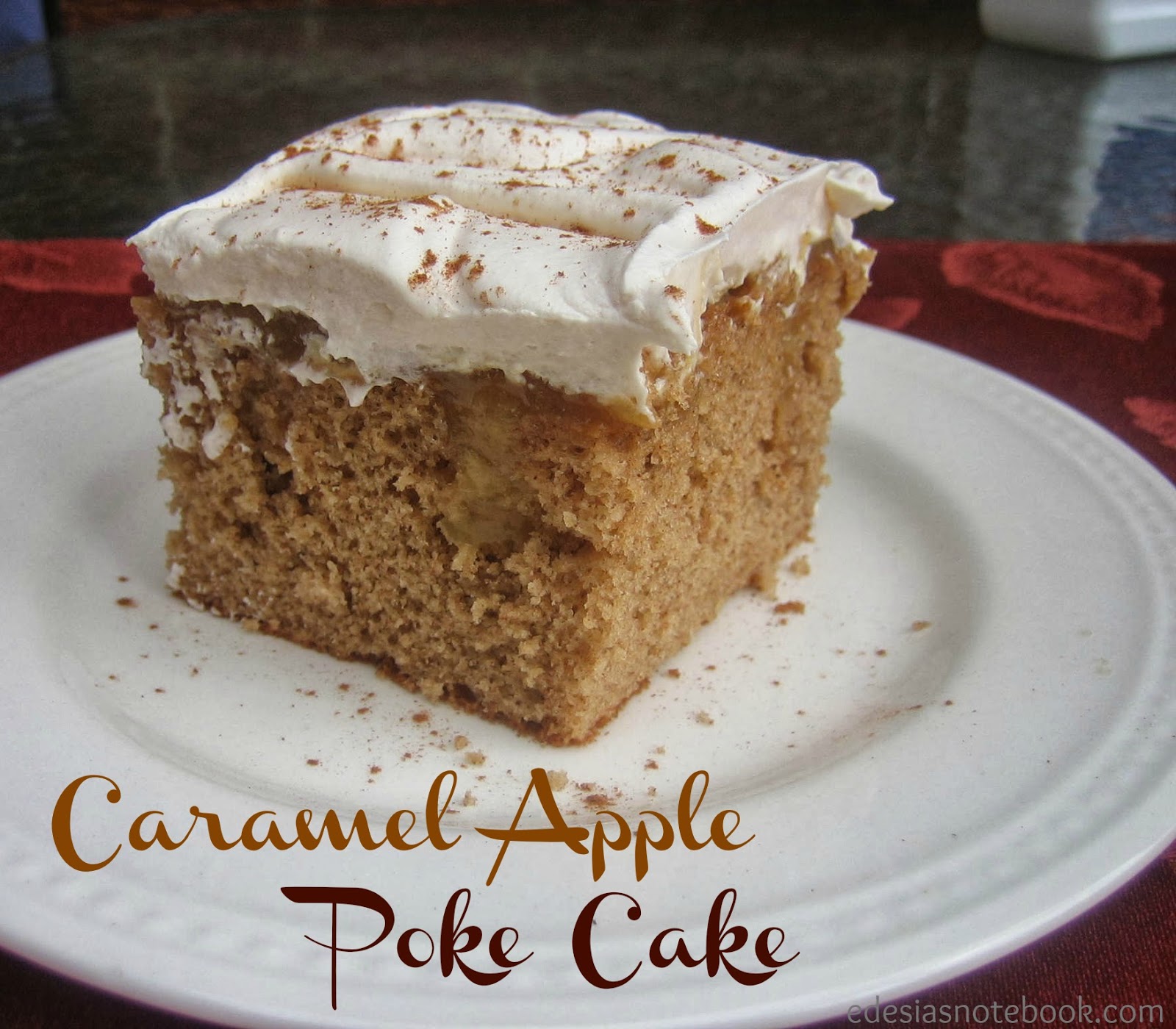 Caramel Apple Poke Cake ~ Edesia's Notebook