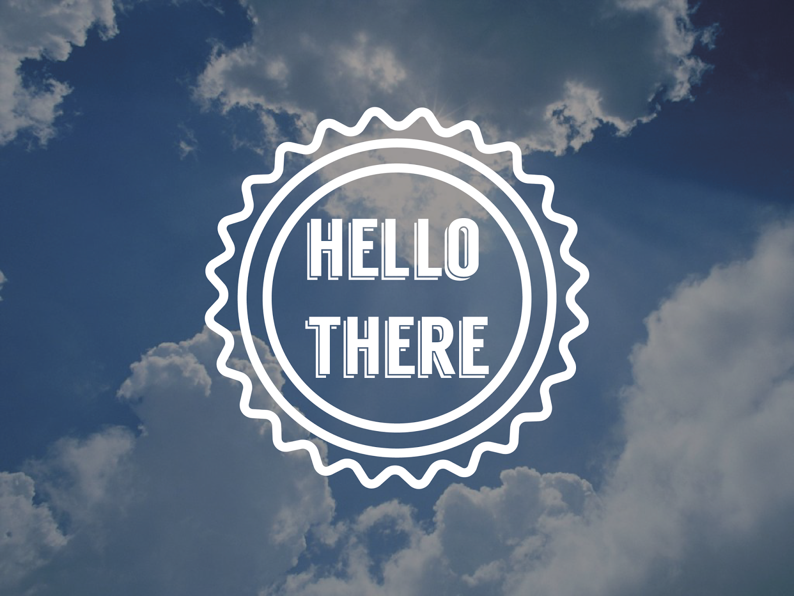 Je suis Louise: HELLO THERE!