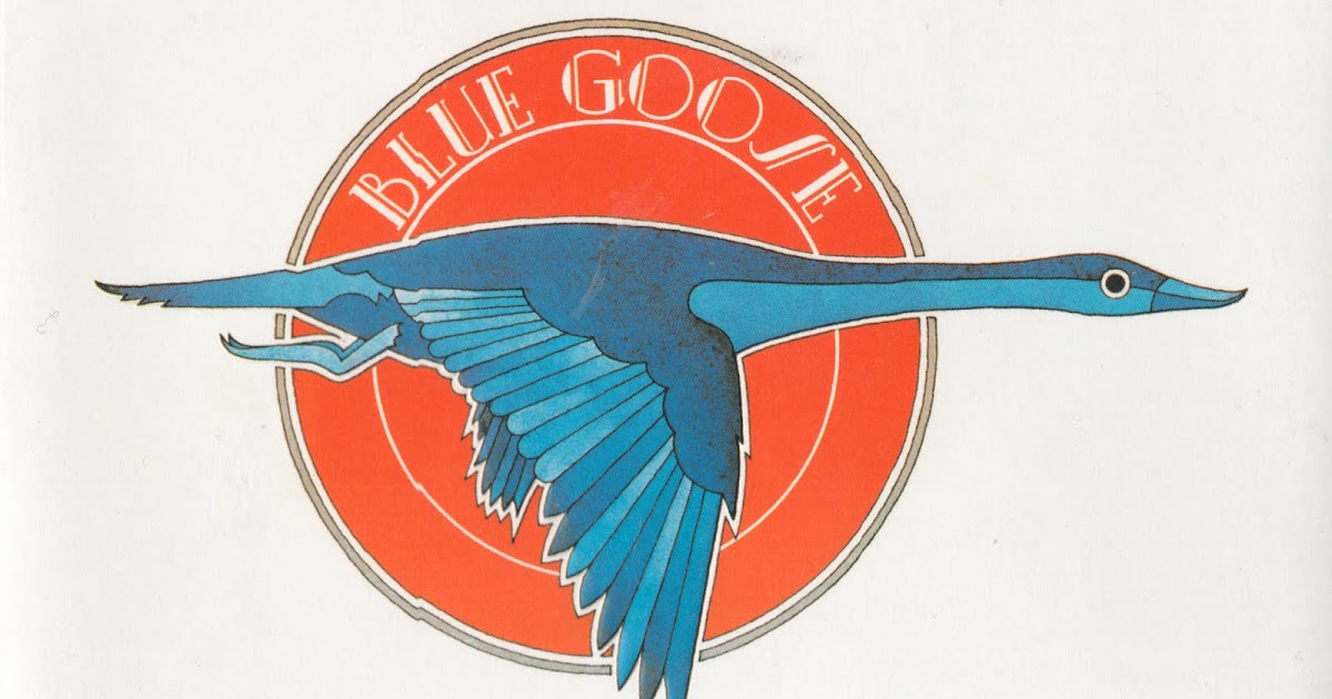 Las Galletas de Maria: Blue Goose - Blue Goose (1975 UK)