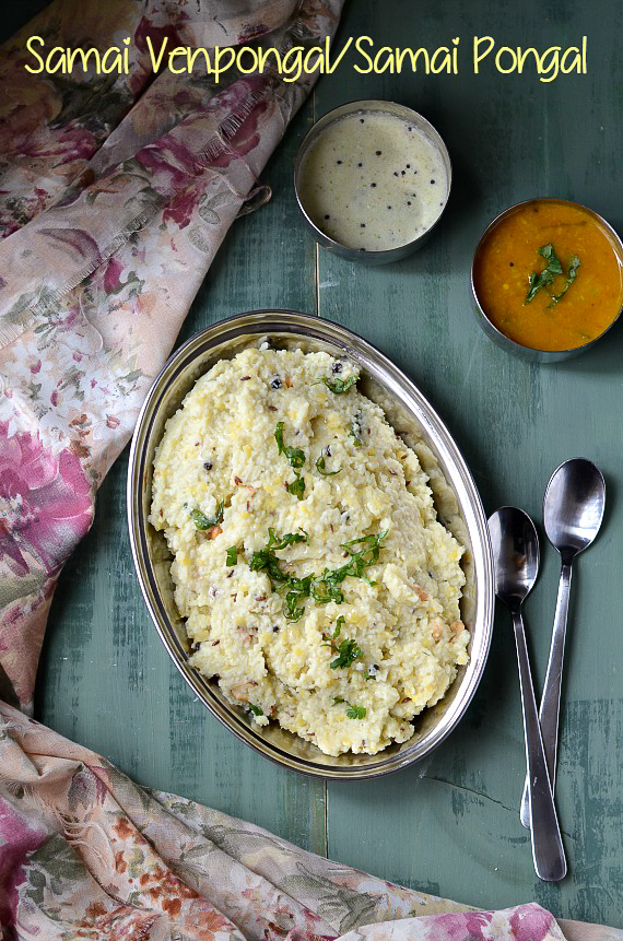 Rice Free South Indian Breakfast Thali - Saamai Venpongal / Little ...