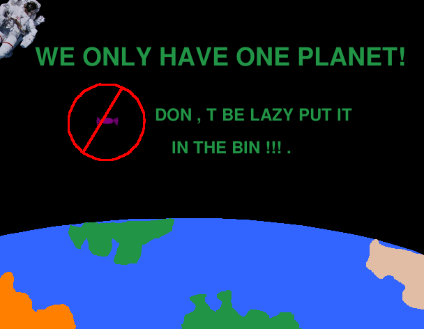 Tyler P Pt England School: We only have one planet