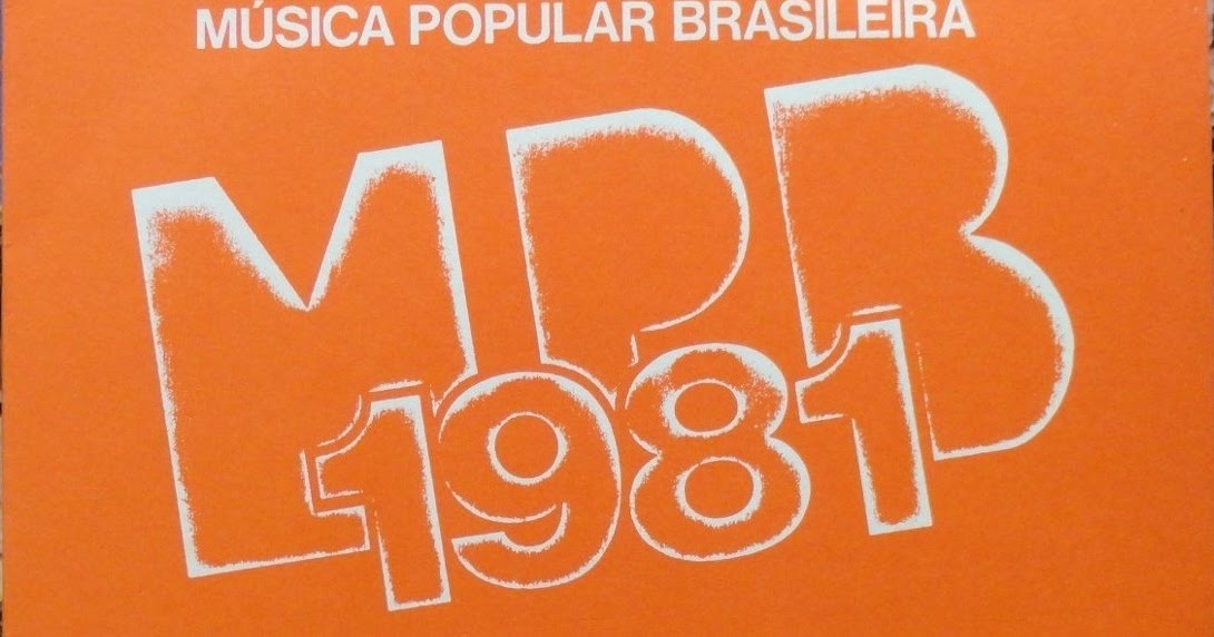 Festivales de MPB - Discografía Completa: 1981 - MPB Shell