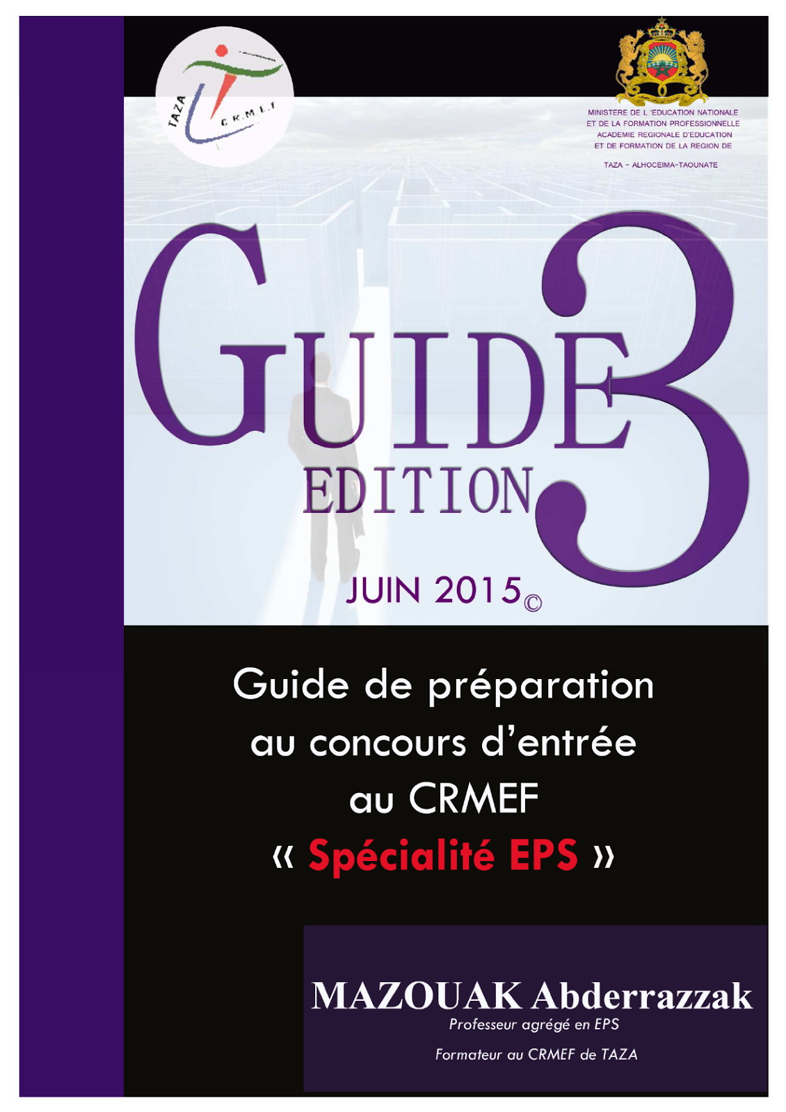 Guide de préparation au concours d’entrée au CRMEF Spécialité EPS
