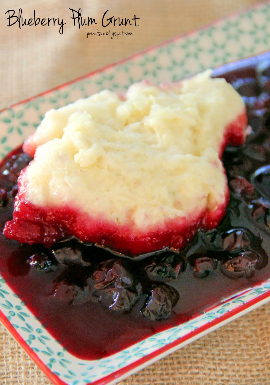 Jo and Sue: Blueberry Plum Grunt