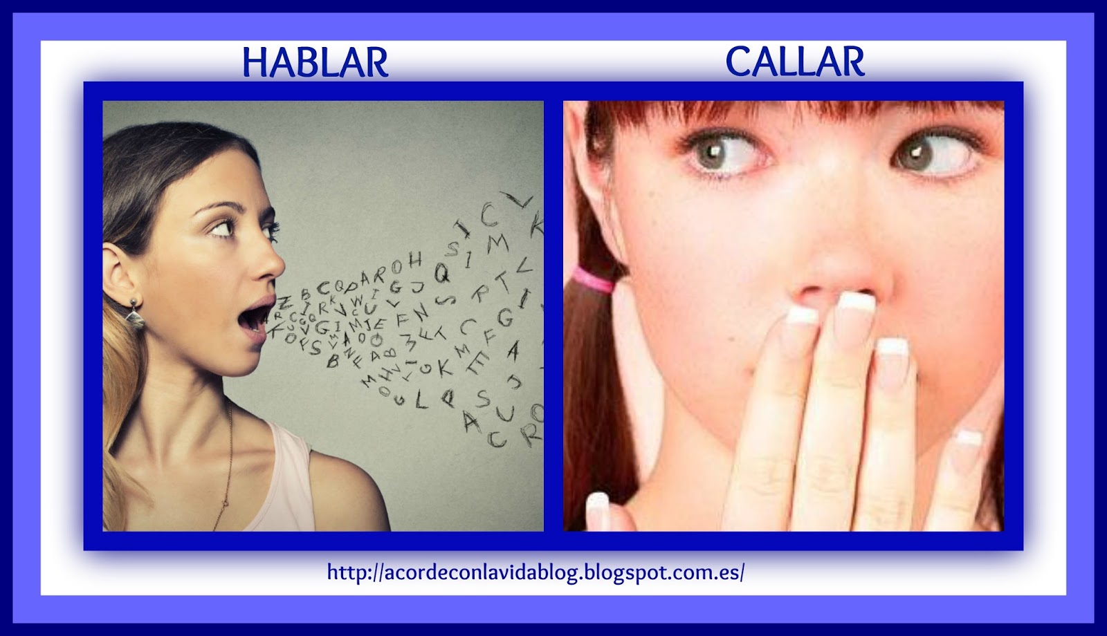 Acorde con la vida: "Hablar frente a Callar"