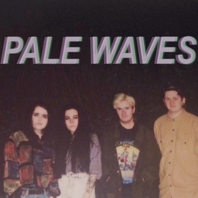 Surfacing: PALE WAVES [New Band] | FADED GLAMOUR