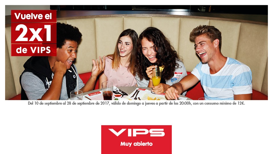 me gusta ahorrar: Vuelve el 2x1 a VIPS