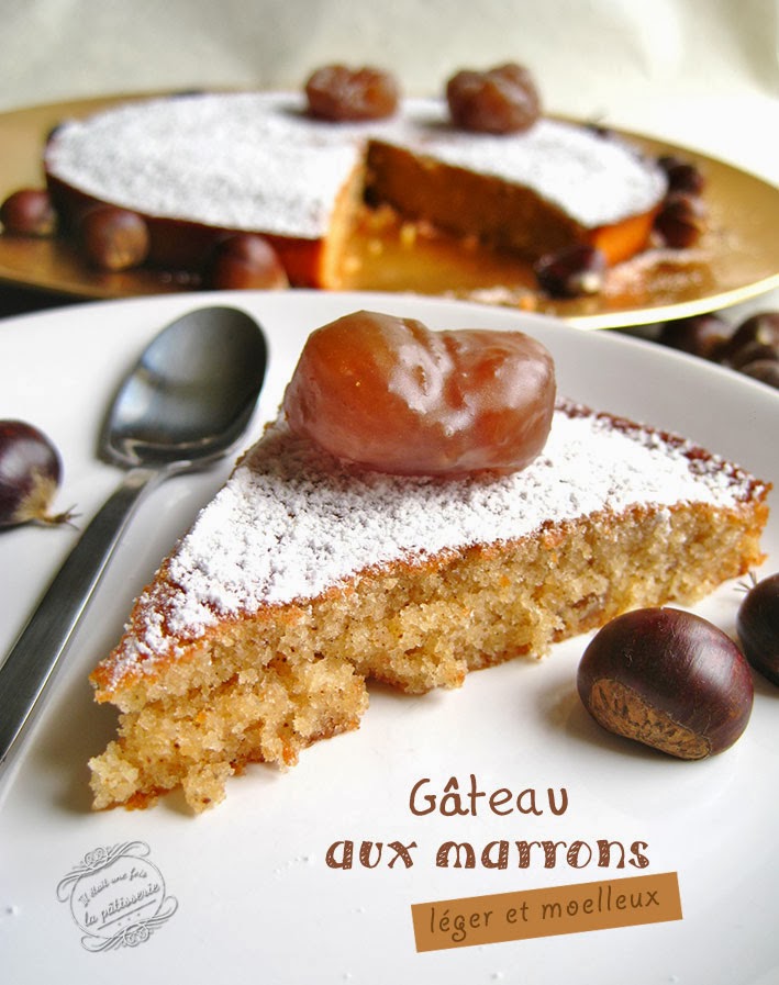 Gâteau aux marrons : Il était une fois la pâtisserie