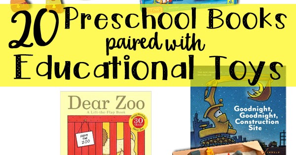 20 Preschool Books Paired with Educational Toys | Totschooling ...