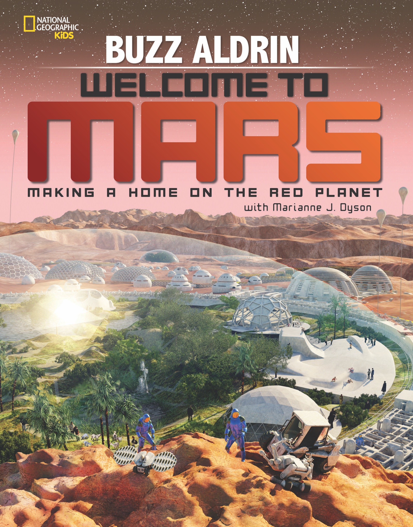 Human colony on Mars for Buzz Aldrin's "Welcome to Mars" book | human Mars