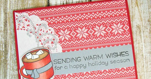 Inking Aloud: Sending Warm Wishes