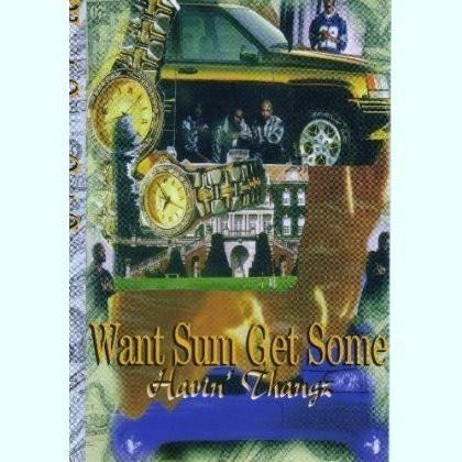 Str8DopeG-Shit: want sum get sum - havin thangz *1997* [tape-only/ west ...