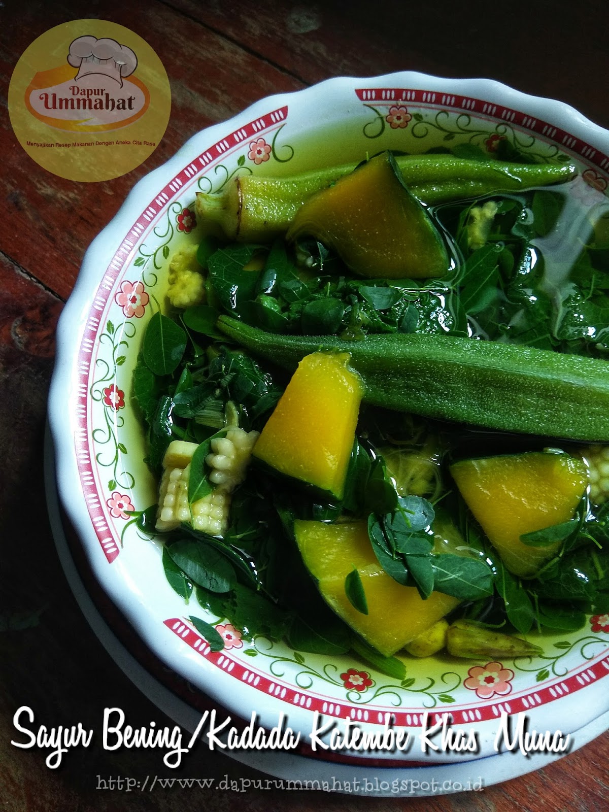 DaPuR UmMaHaT: SAYUR BENING/KADADA KATEMBE Khas MUNA