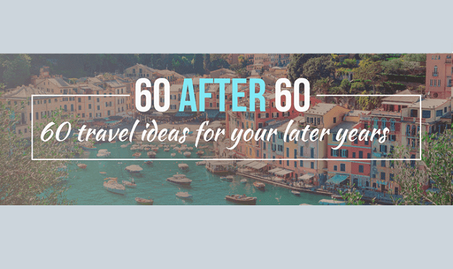 60 After 60 - Travel Ideas for Your Later Years #infographic - Visualistan
