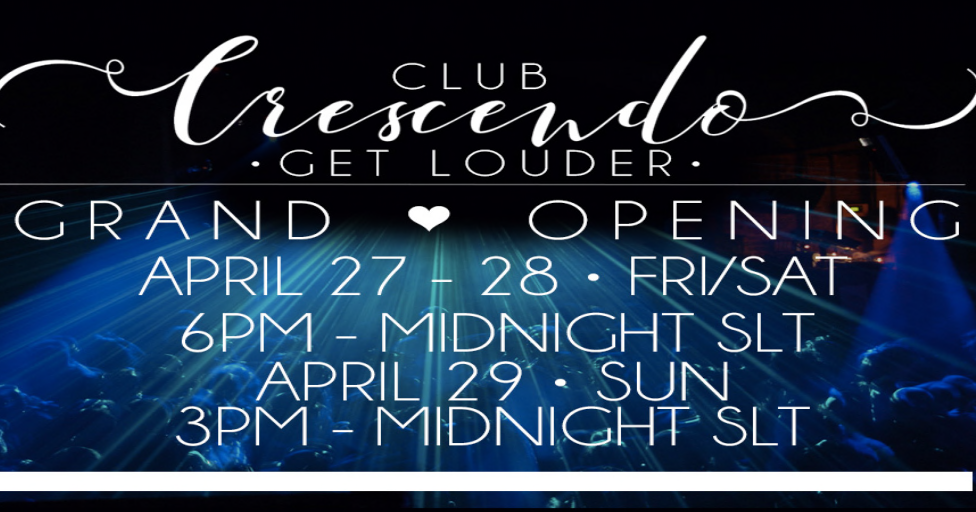 GRAND OPENING OF CLUB CRESCENDO FRIDAY 4/27/2018 AT 6PM. ~ The SL Enquirer