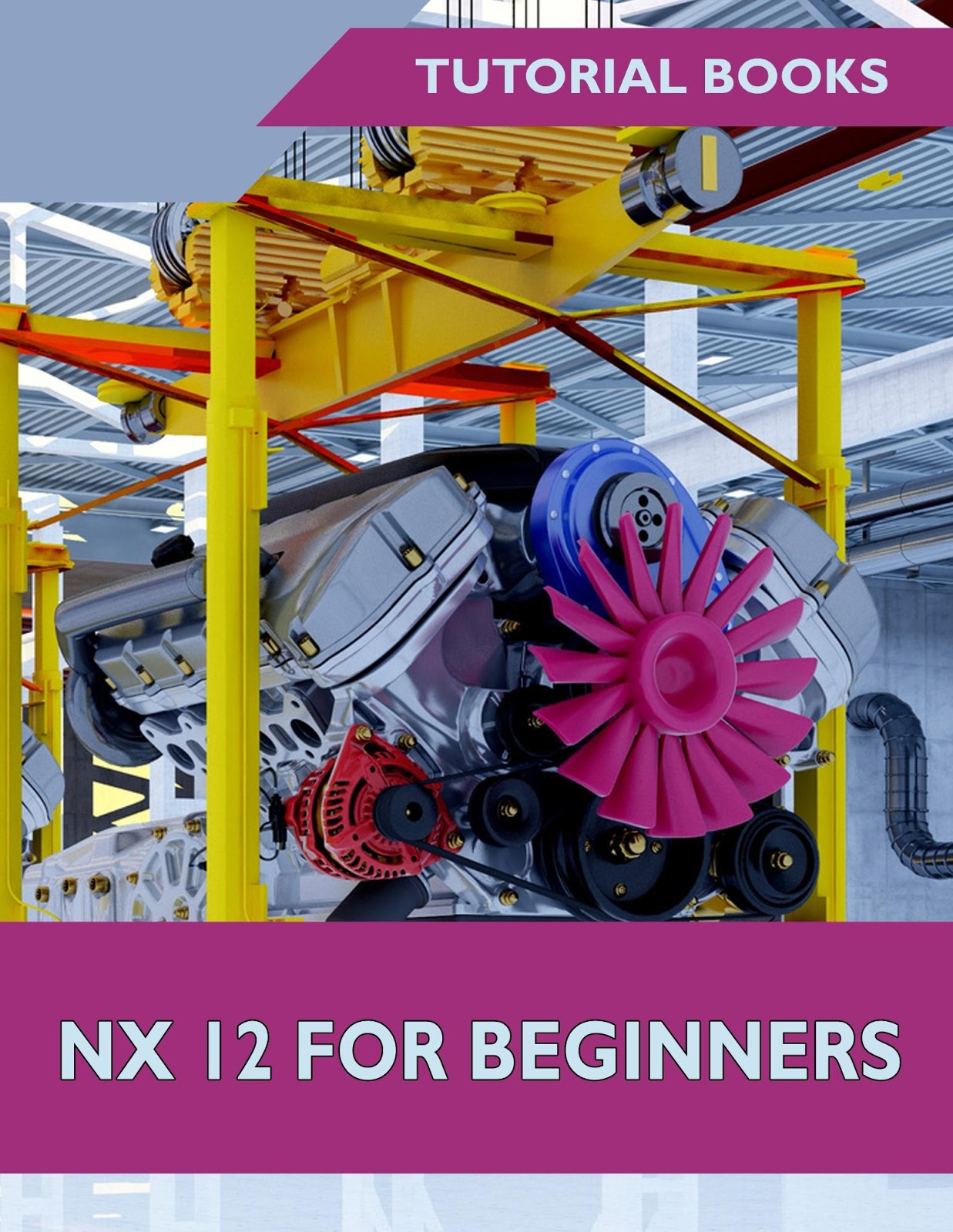 NX 12 FOR BEGINNERS - ...::: Tu Ingenieria free