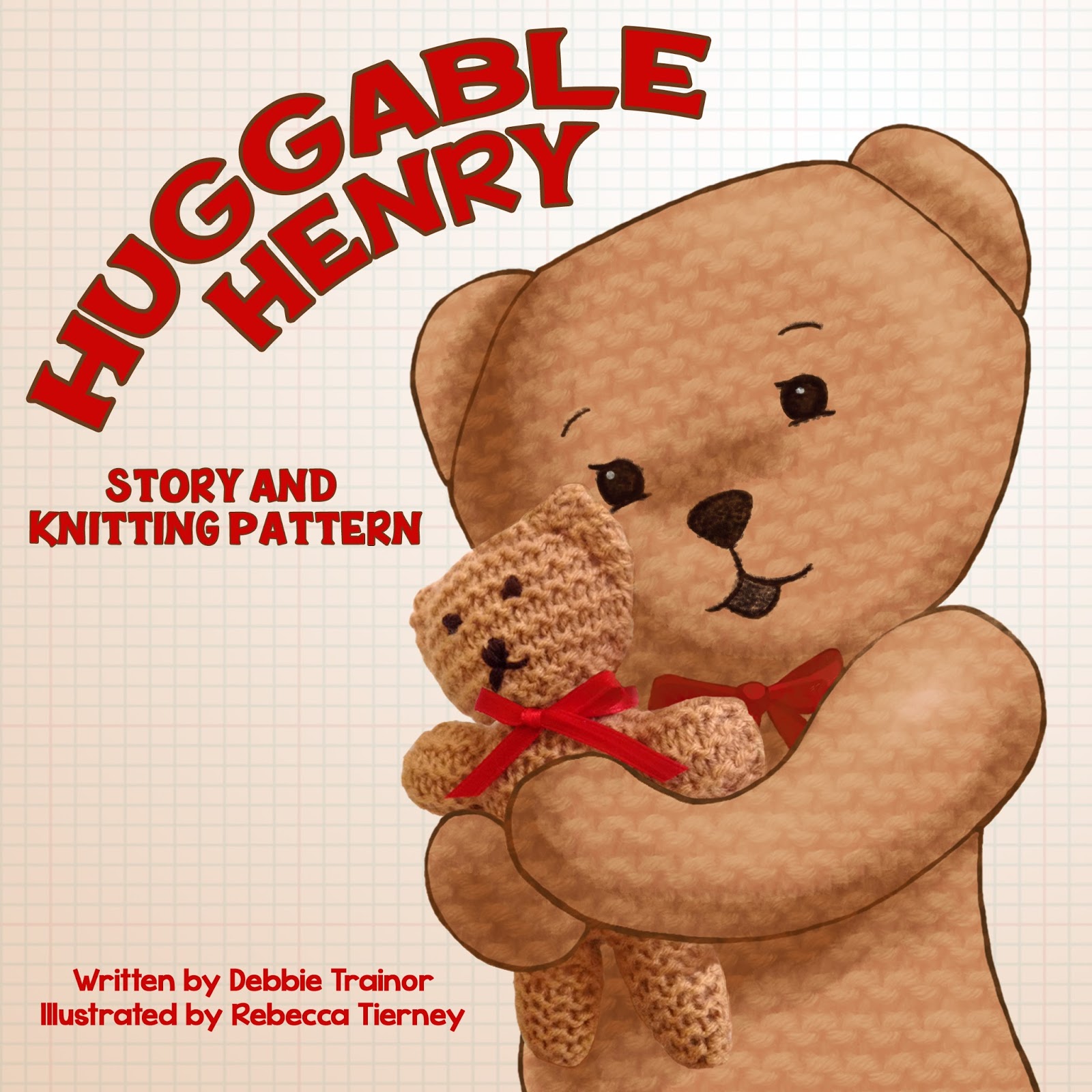 Knitting and Sewing My Way Through Life: Intoducing Huggable Henry Knit ...