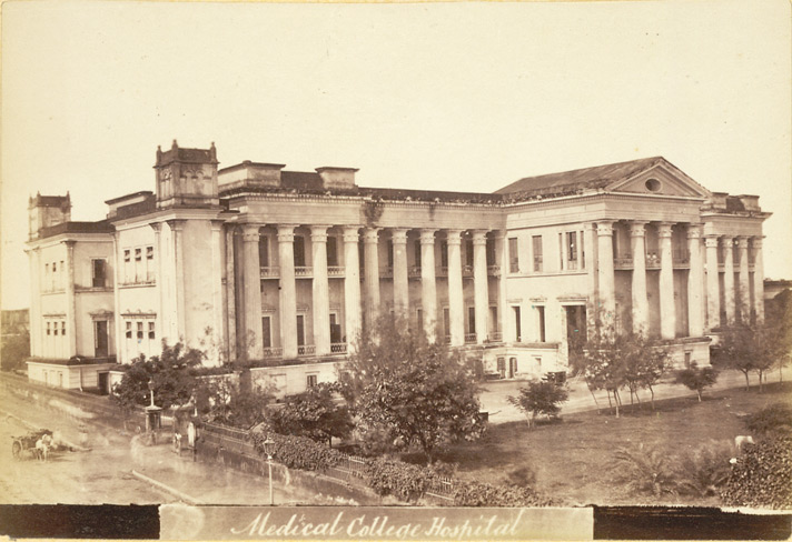Old Calcutta(Kolkata): Oldest Medical College and Hospital in Calcutta