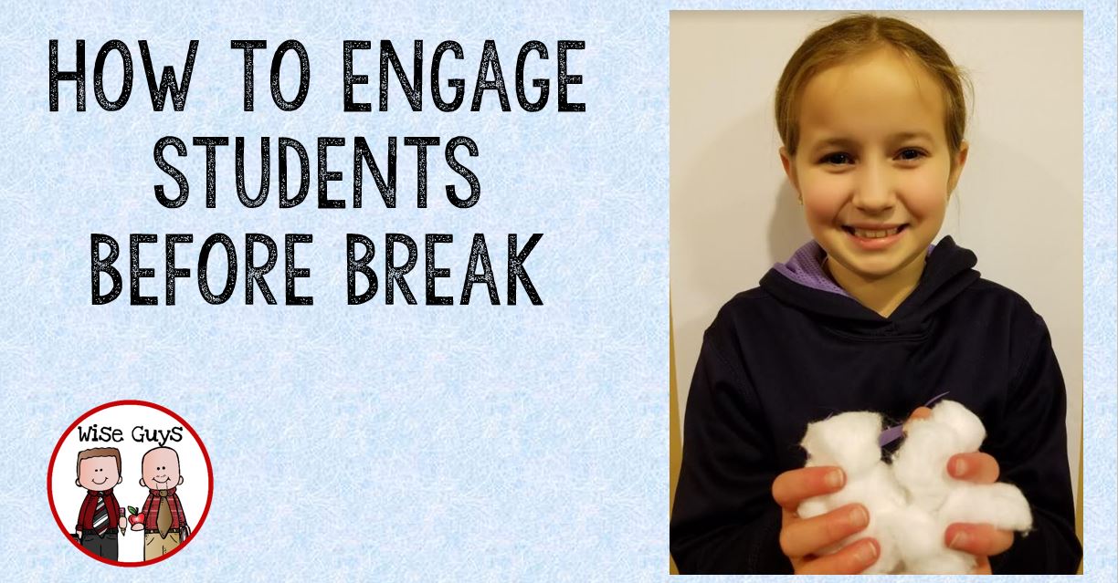 How to Engage Students Before Break | Upper Elementary Snapshots