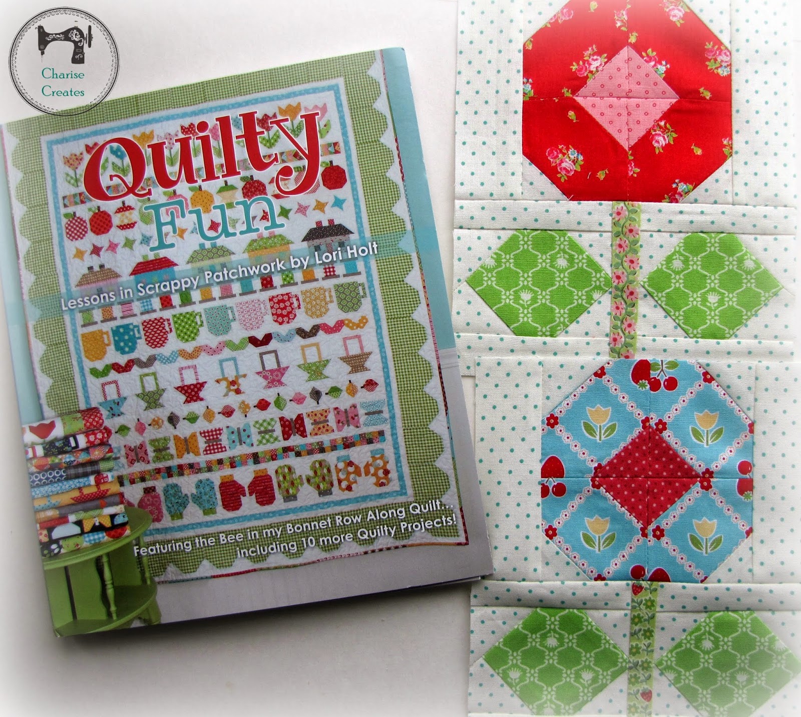 Charise Creates: Quilty Fun Blog Hop ~ Flowers ~ and a Give Away!