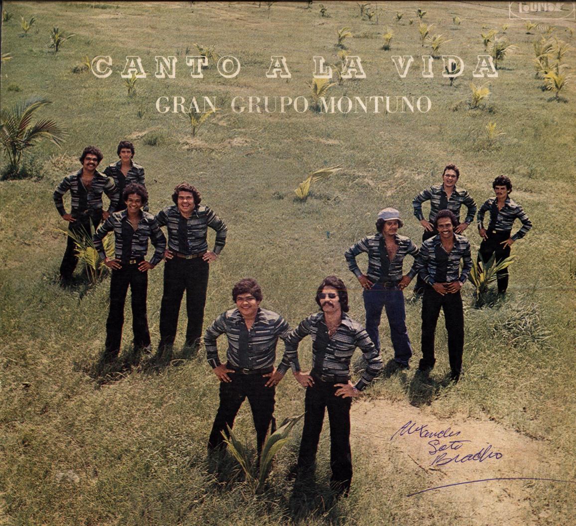 Gaita y Punto: Gran Grupo Montuno 1979 - Canto a la Vida