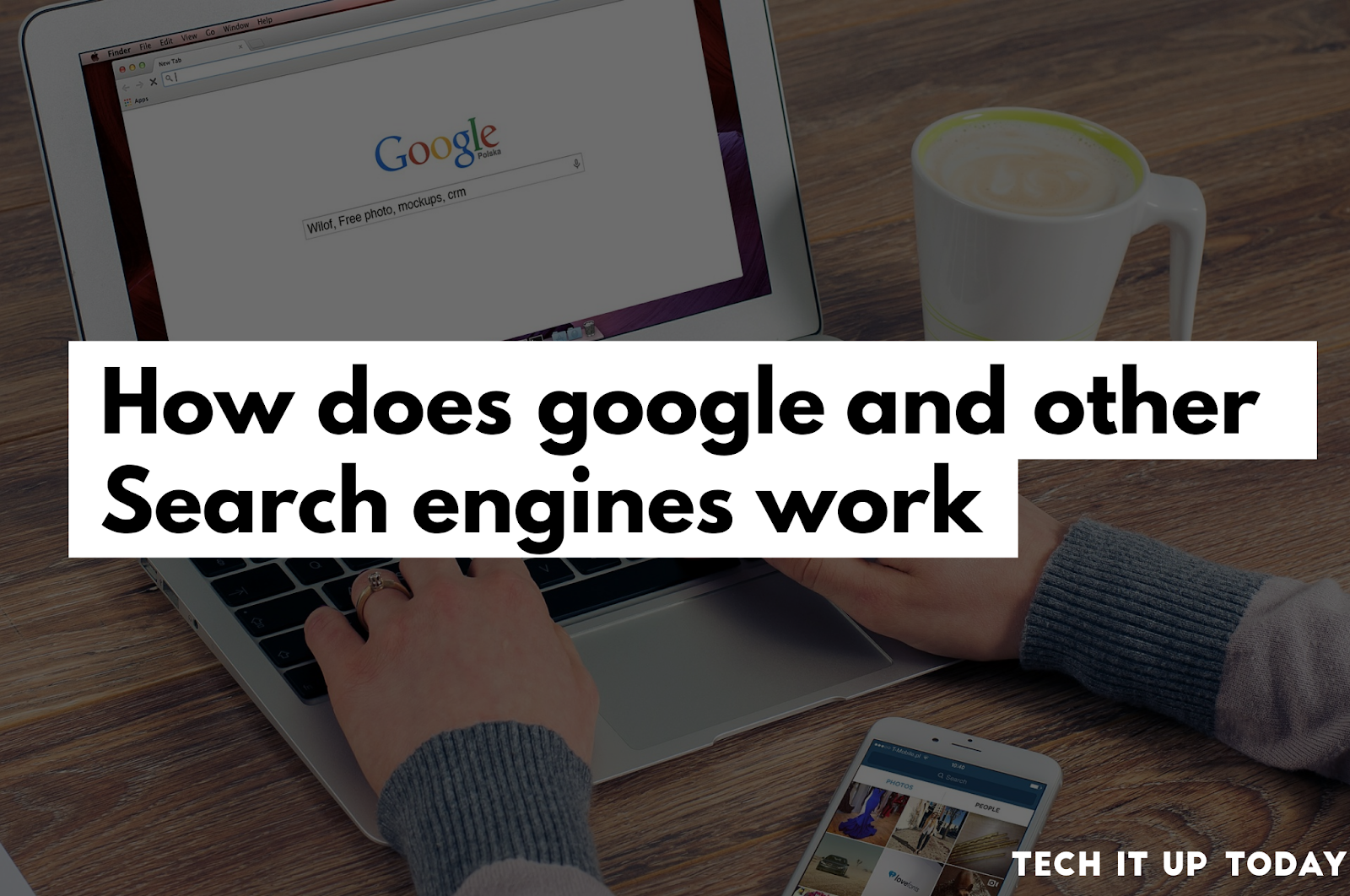 How does google and other search engines work
