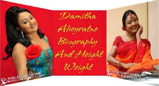 Damitha Abeyratne Biography And Height Weight - Model and Celebrity ...