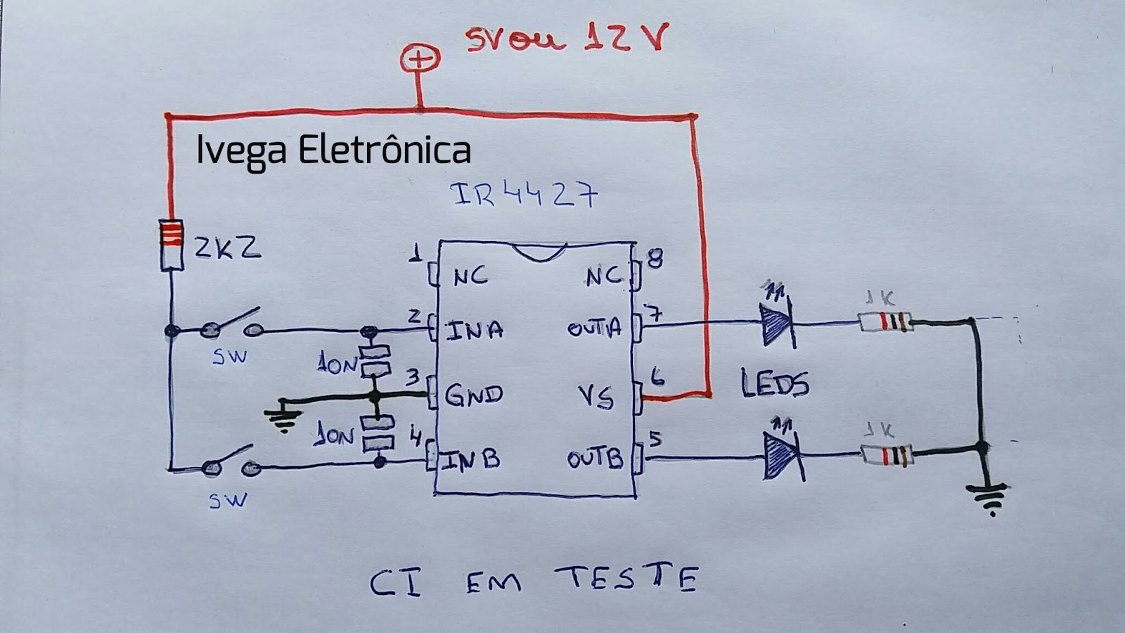 Ivega Eletrônica: Circuito para testar IR4427 E MC33152