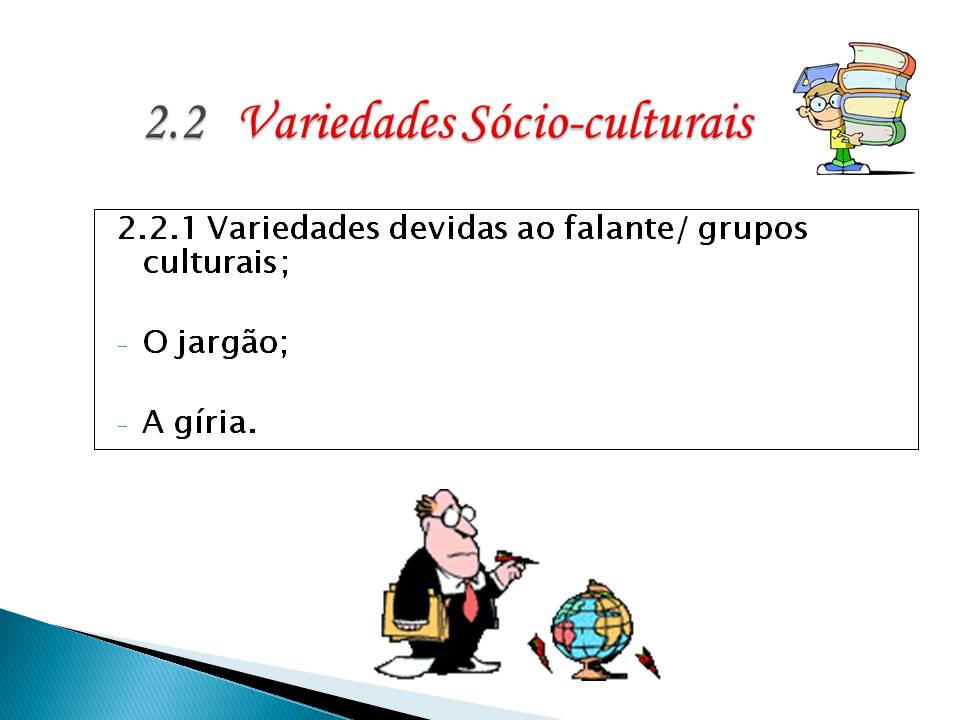 BLOG DA PROFESSORA FLOR: Variedade Linguistica