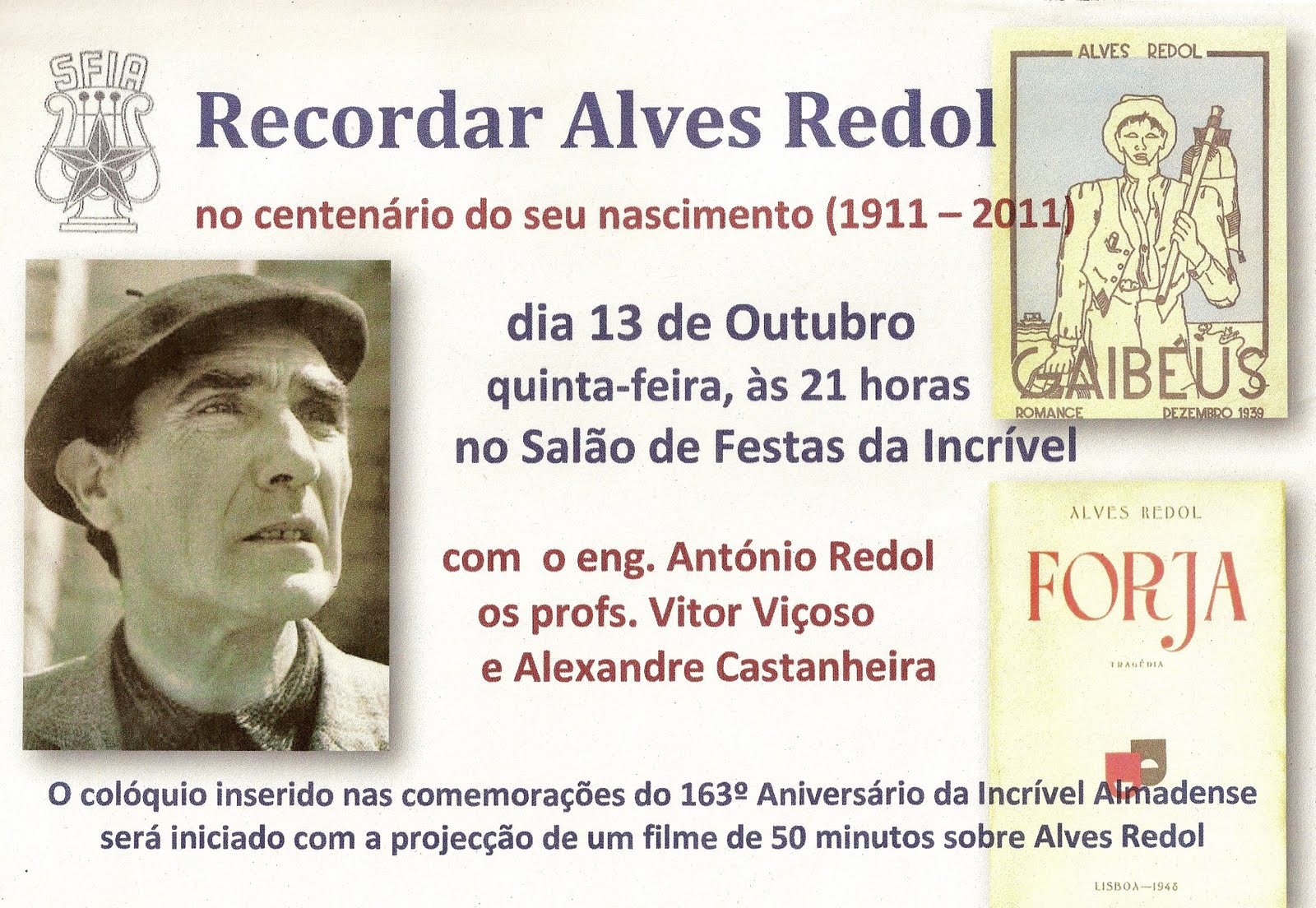 Casario do Ginjal : Alves Redol Recordado na Incrível