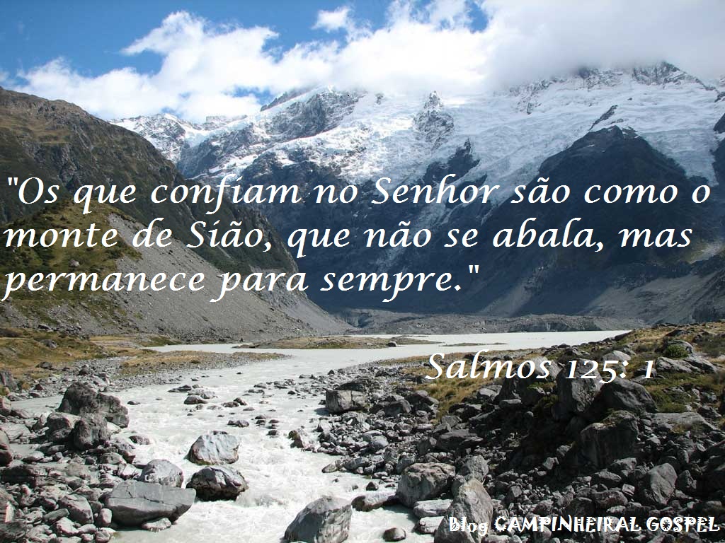 CAMPINHEIRAL GOSPEL: *VERSÍCULO DO DIA - SALMOS 125: 1