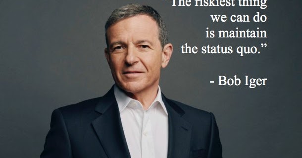 Bootstrap Business: Bob Iger Quotes