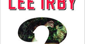 MY BOOK, THE MOVIE: Lee Irby's "Unreliable"