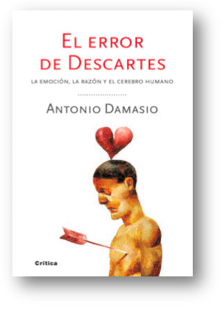 Mederismo: Crítica Al Neurocientífico Antonio Damasio y su Teoría de la ...