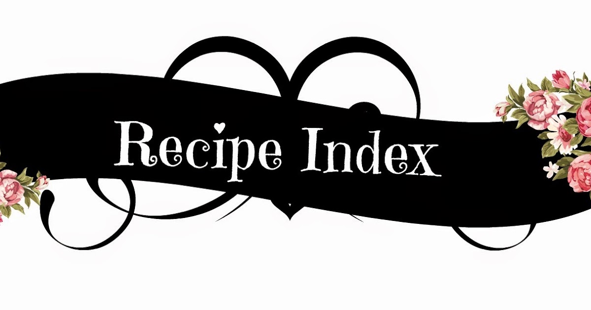 Feeding My Addiction: Recipe Index