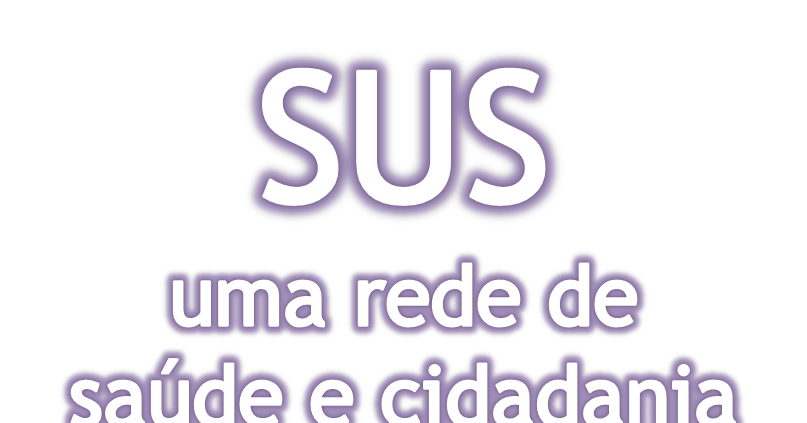 SUS – Sistema Único de Saúde - Enfermageando por amor