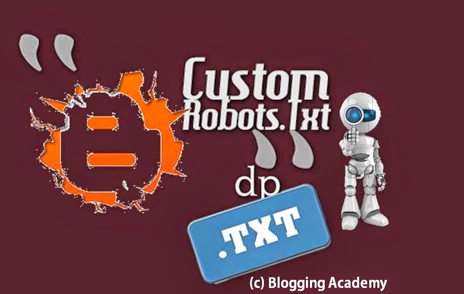 How Add Robots Txt File In Blogger Blogging Academy Professional Blogging Tips And Tricks