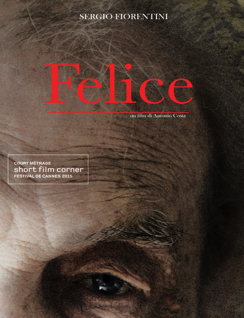 Contatto diretto: Felice, un film di Antonio Costa