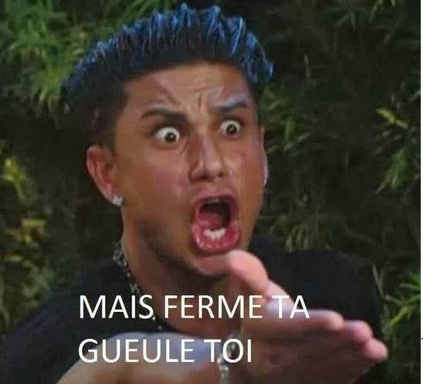 Photos et Images pour commentaire: Mais ferme ta gueule toi