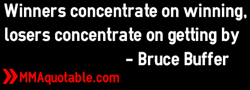 Motivational Quotes with Pictures (many MMA & UFC): Bruce Buffer Quotes