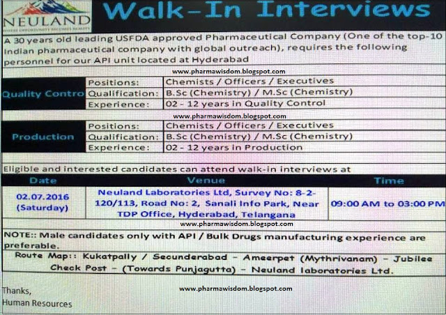 NEULAND LABORATORIES LTD. Walk-In Interviews on 2nd July, 2016 - PHARMA ...