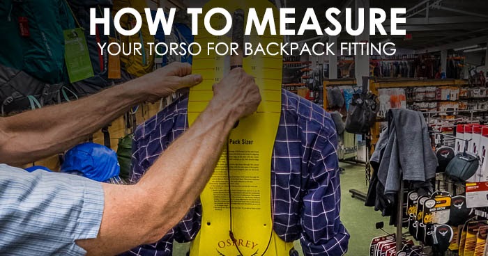 How to Measure Your Torso for Backpack Fitting?