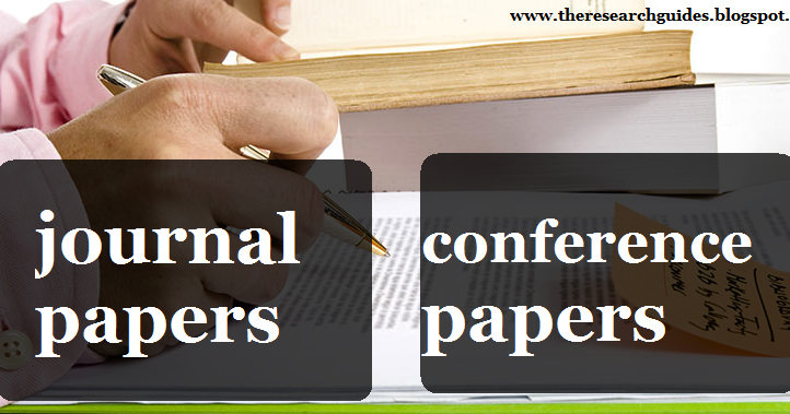 What is the difference between Journal papers & Conference papers?