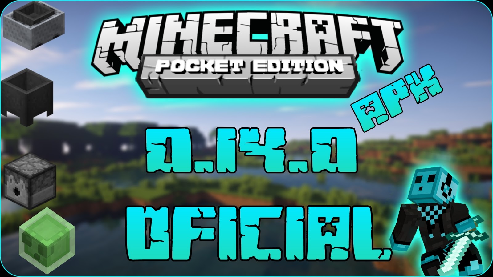 Ronaldo Crack20: DESCARGAR MINECRAFT PE 0.14.0 OFICIAL APK + BLOCK LAUNCHER