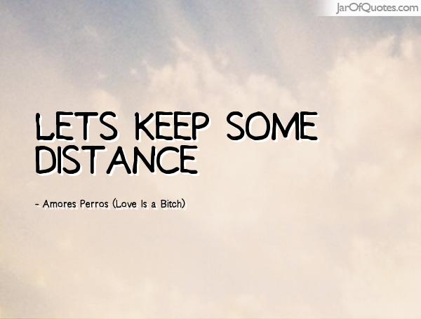 Let's Keep some Distance