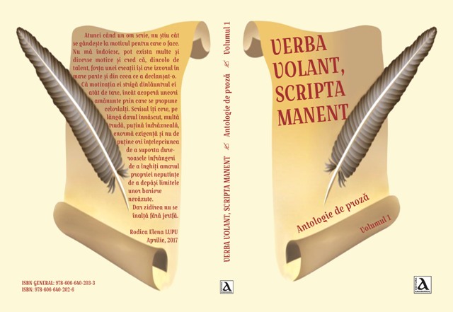 DOR SI GAND: VERBA VOLANT, SCRIPTA MANENT - Antologie de proză, Editura ANAMAROL, 2017
