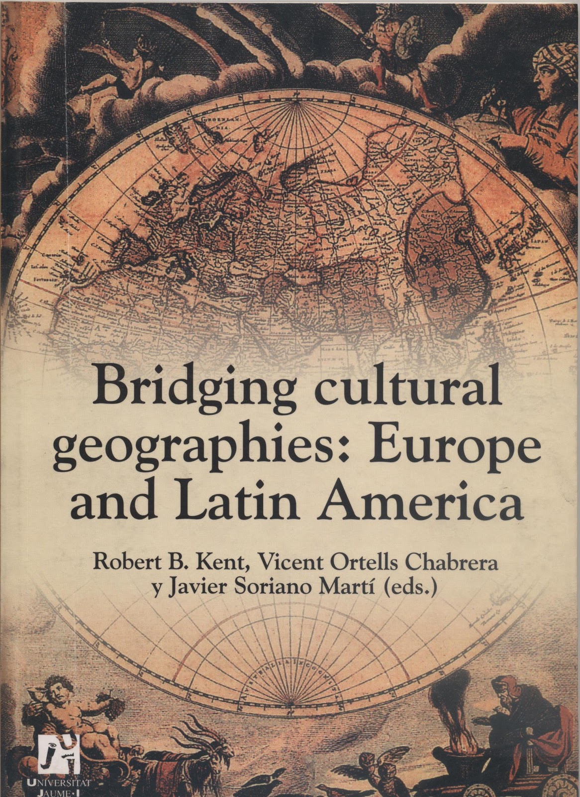 Bridging cultural geographies: Europe and Latin America. Intercambio de ...